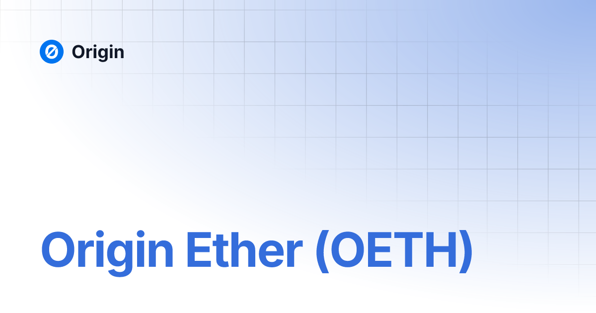 Origin Ether (OETH) | Origin