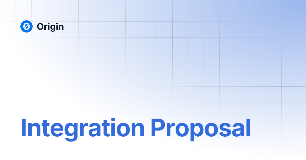 Integration Proposal | Origin