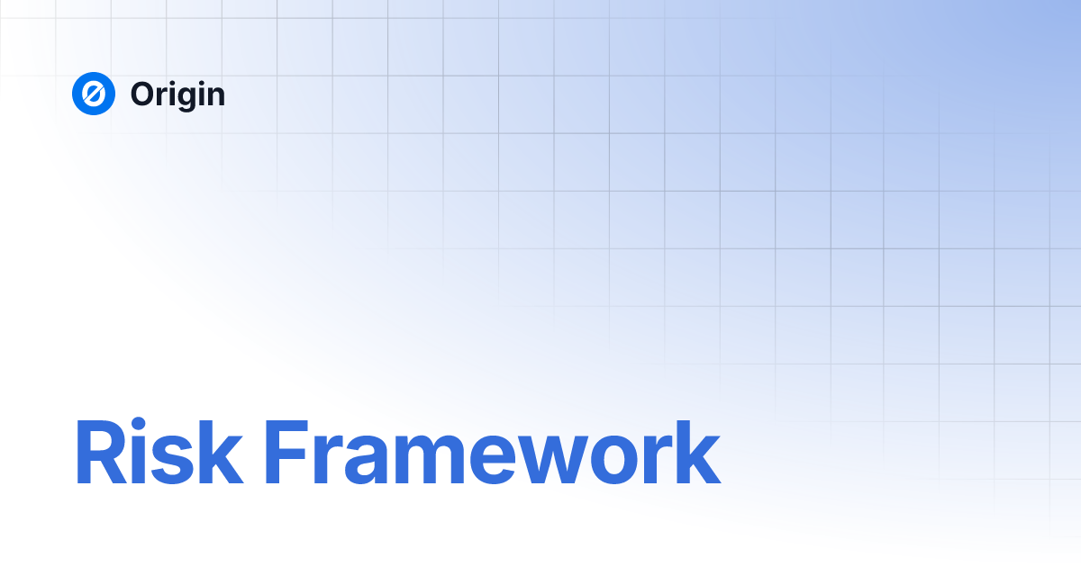 Risk Framework | Origin